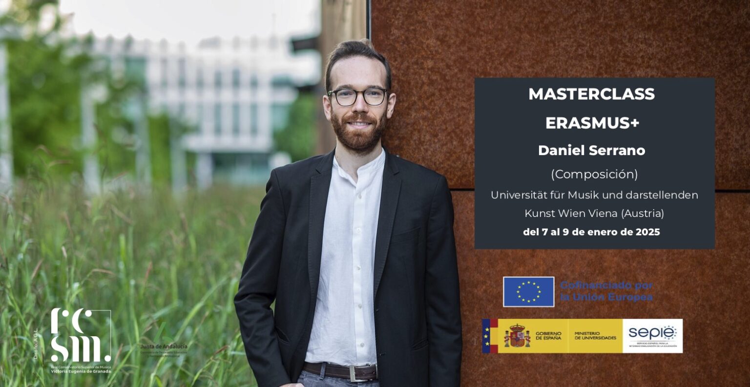 Real Conservatorio Superior de Música Victoria Eugenia de Granada | MASTERCLASS ERASMUS+ Daniel ...